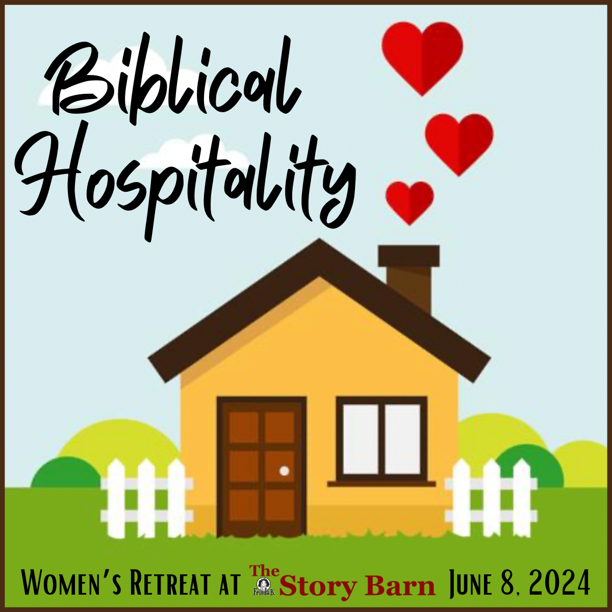SOLD OUT. Biblical Hospitality: a Christian Women's Retreat at the Sto ...